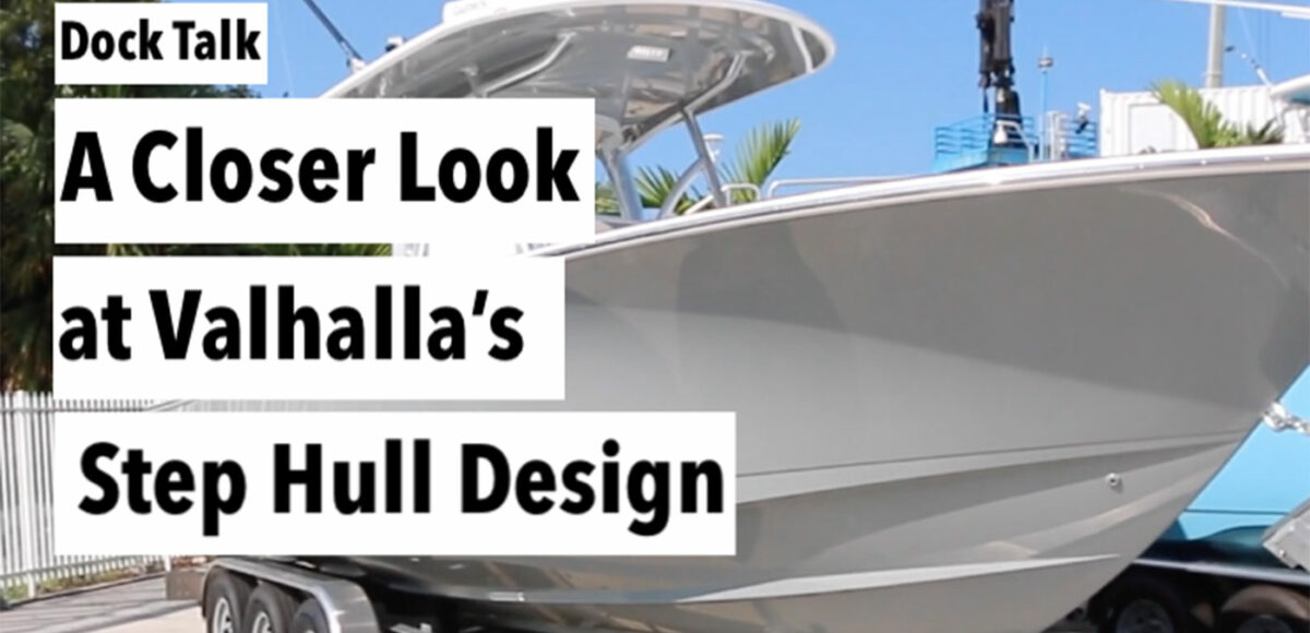 A Closer Look at Valhalla's Step Hull Design - InTheBite